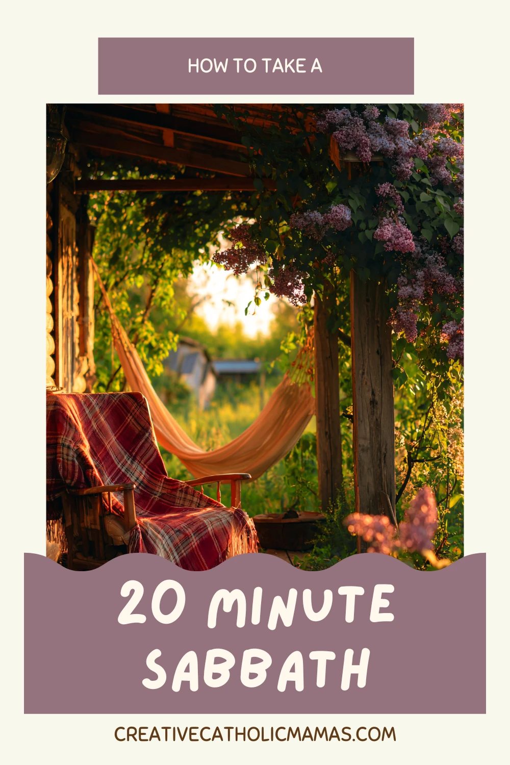 How to Take a 20 Minute Sabbath - Creative Catholic Mamas